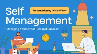 Blue Illustrative Self Management Presentation.pdf