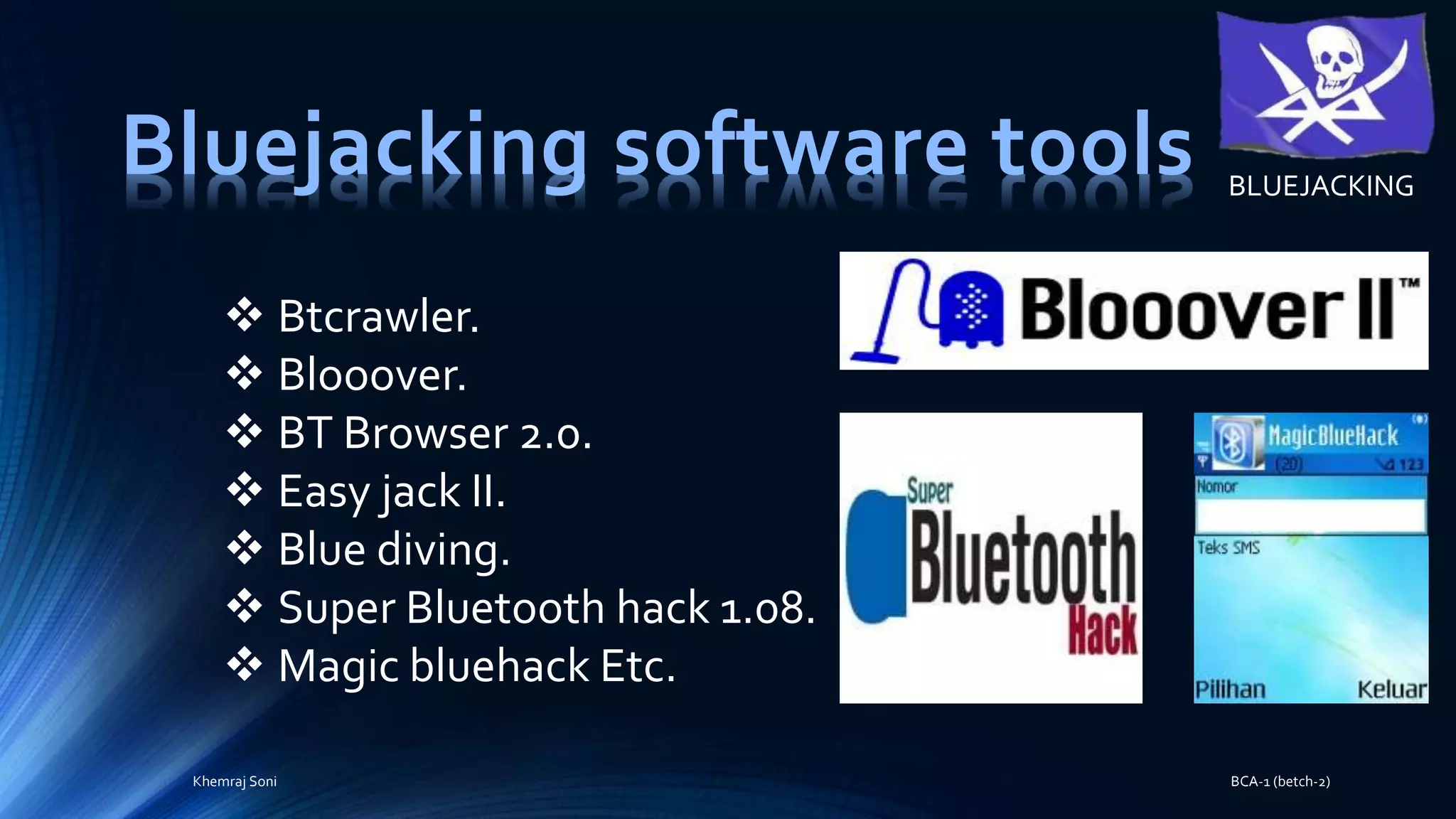 Bluejacking by krishna soni | PPTX