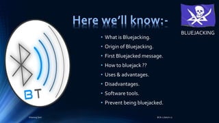Bluejacking by krishna soni | PPTX