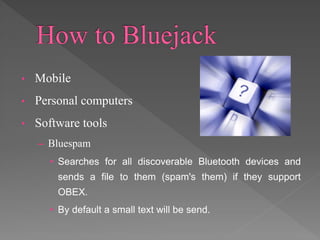 Bluejacking ppt | PPTX