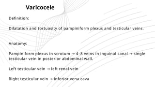 Varicocele and hydrocele general surgery topics | PPTX