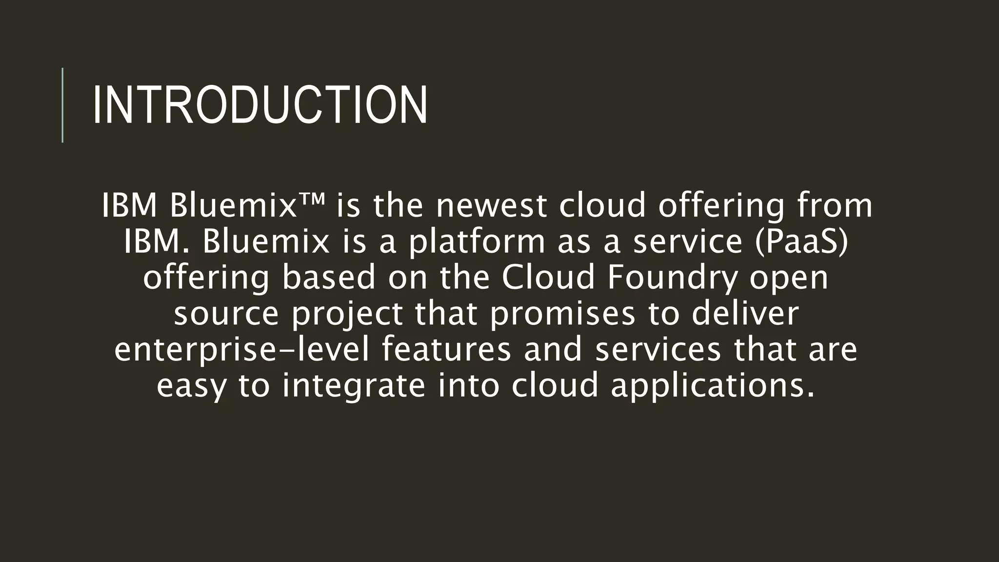 Bluemix Introduction | PPT