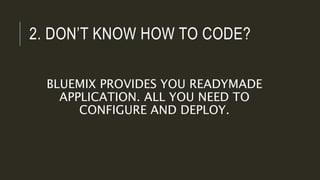 Bluemix Introduction | PPT