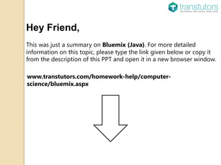 Bluemix (Java) | Computer Science | PPT