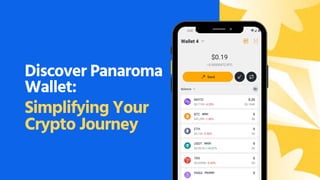 Empowering Your Crypto Journey: Introducing Panaroma Wallet | PPT
