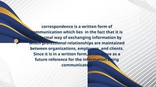 introduction of correspondence, you will find several types of ...