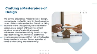 The Visionary Devika Project by a Trailblazing Real Estate Developer | PPT