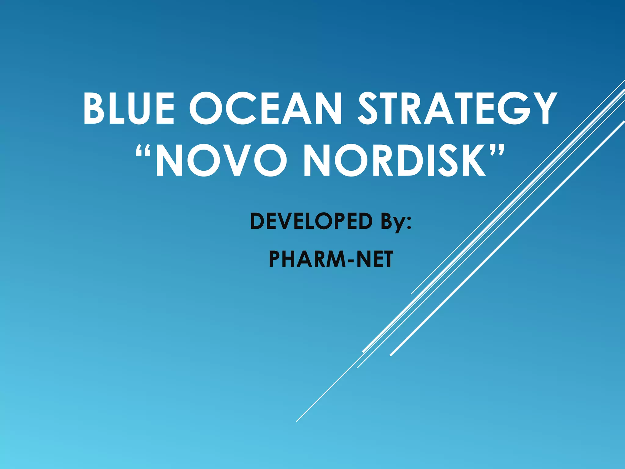 Blue ocean of Novo Nordisk | PPT