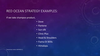 Blue ocean and red ocean strategies | PPTX