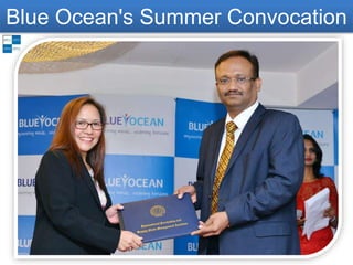 Blue Ocean's Summer Convocation | PPT