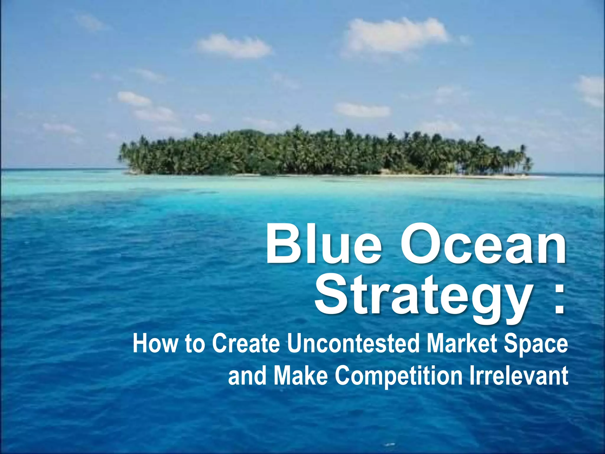 Blue ocean strategy ppt slides | PPTX