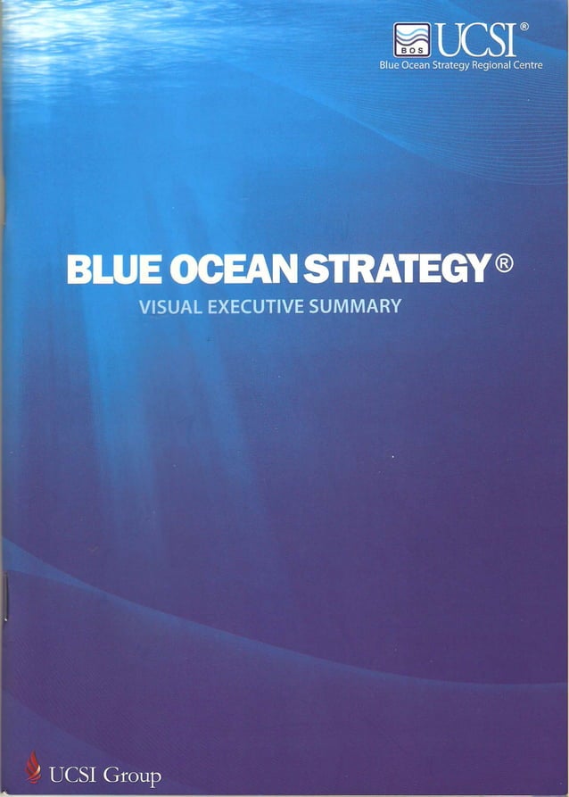 Blue ocean strategy (visual executive summary) | PDF