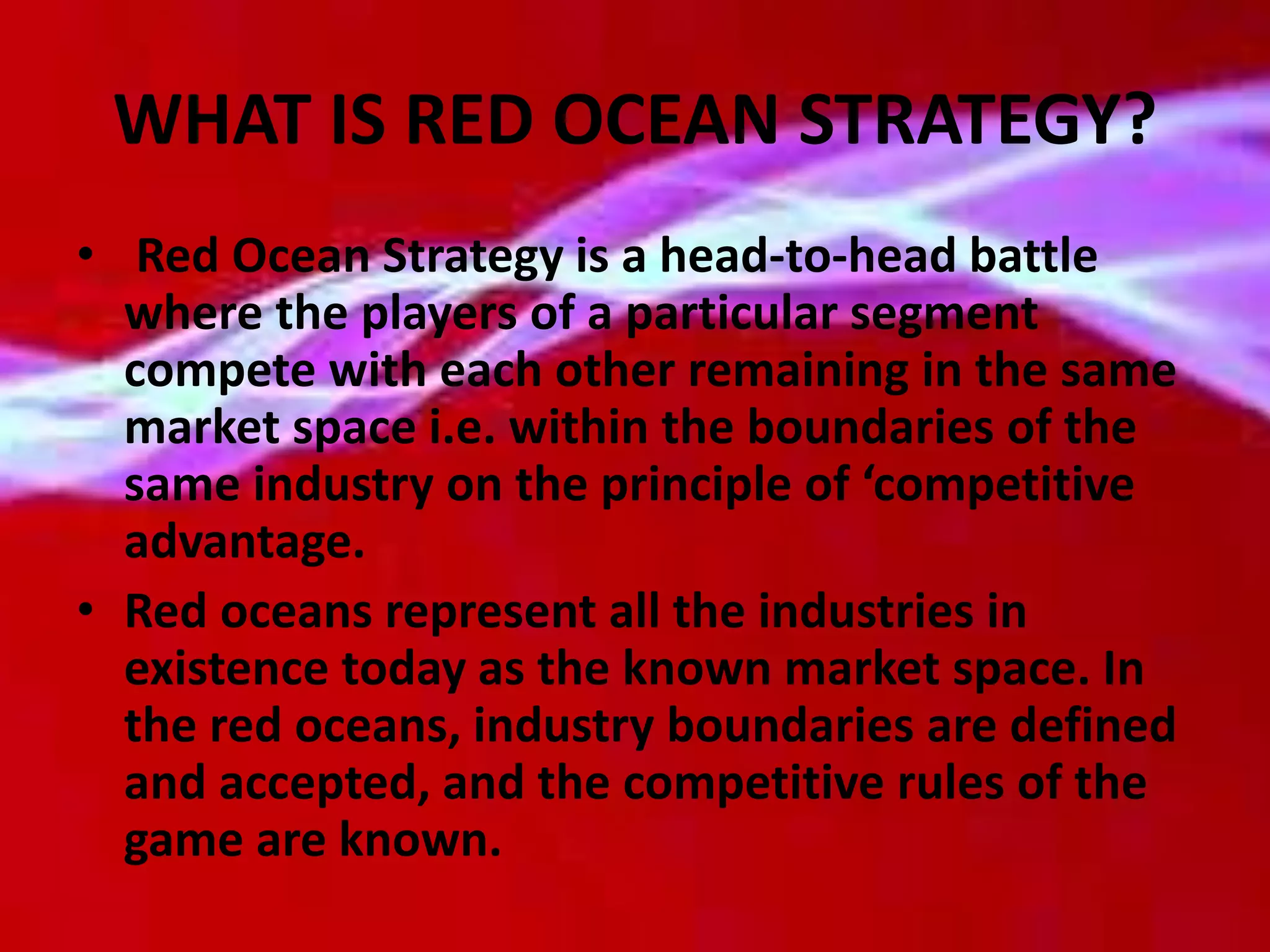 Blue ocean vs Red ocean strategy | PPTX