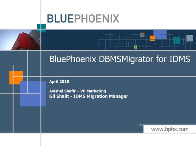 Blue Phoenix Idms Migration | PPT