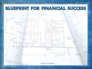 Blueprint For Financial Success Agent Only Presentation 448479 Cv | PPT ...