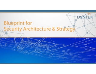 Blueprint for Security Architecture & Strategy.pdf