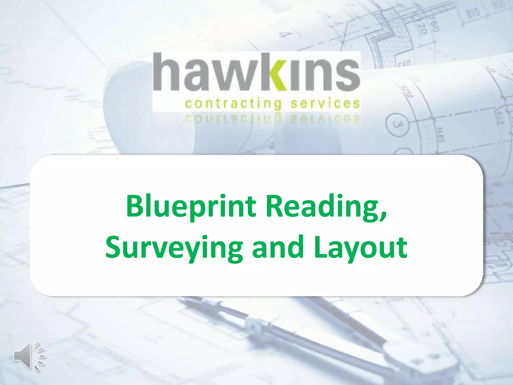Blueprint reading, surveying and layout 18.1 | PPTX