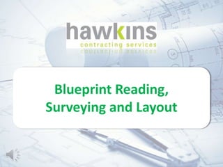 Blueprint reading, surveying and layout 18.1 | PPTX