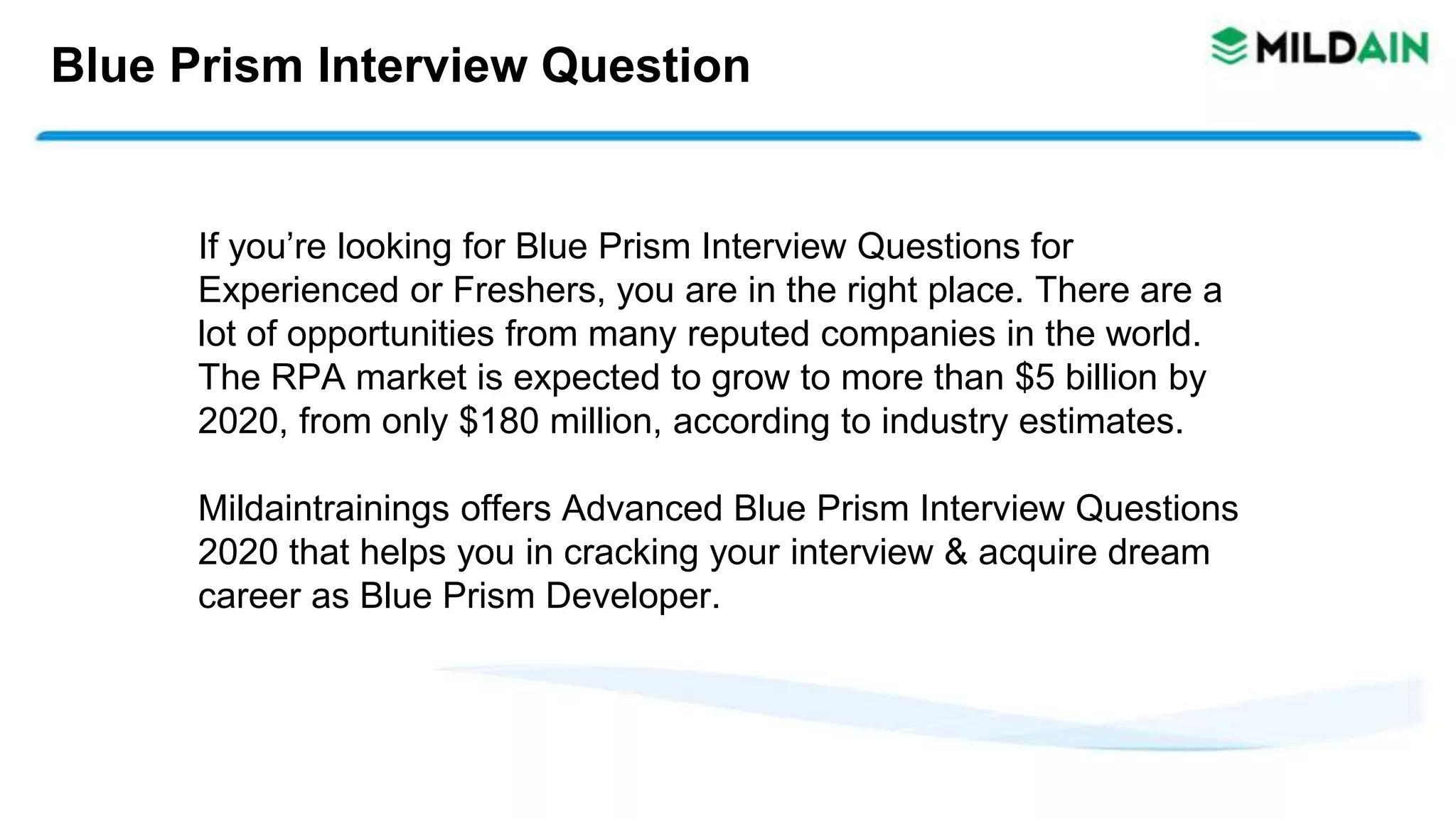 Blue Prism Interview Questions You Must Know in 2020 | PPTX
