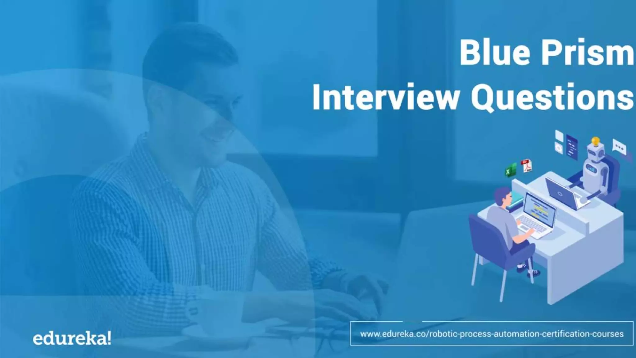 Blue Prism Top Interview Questions | Edureka | PPT
