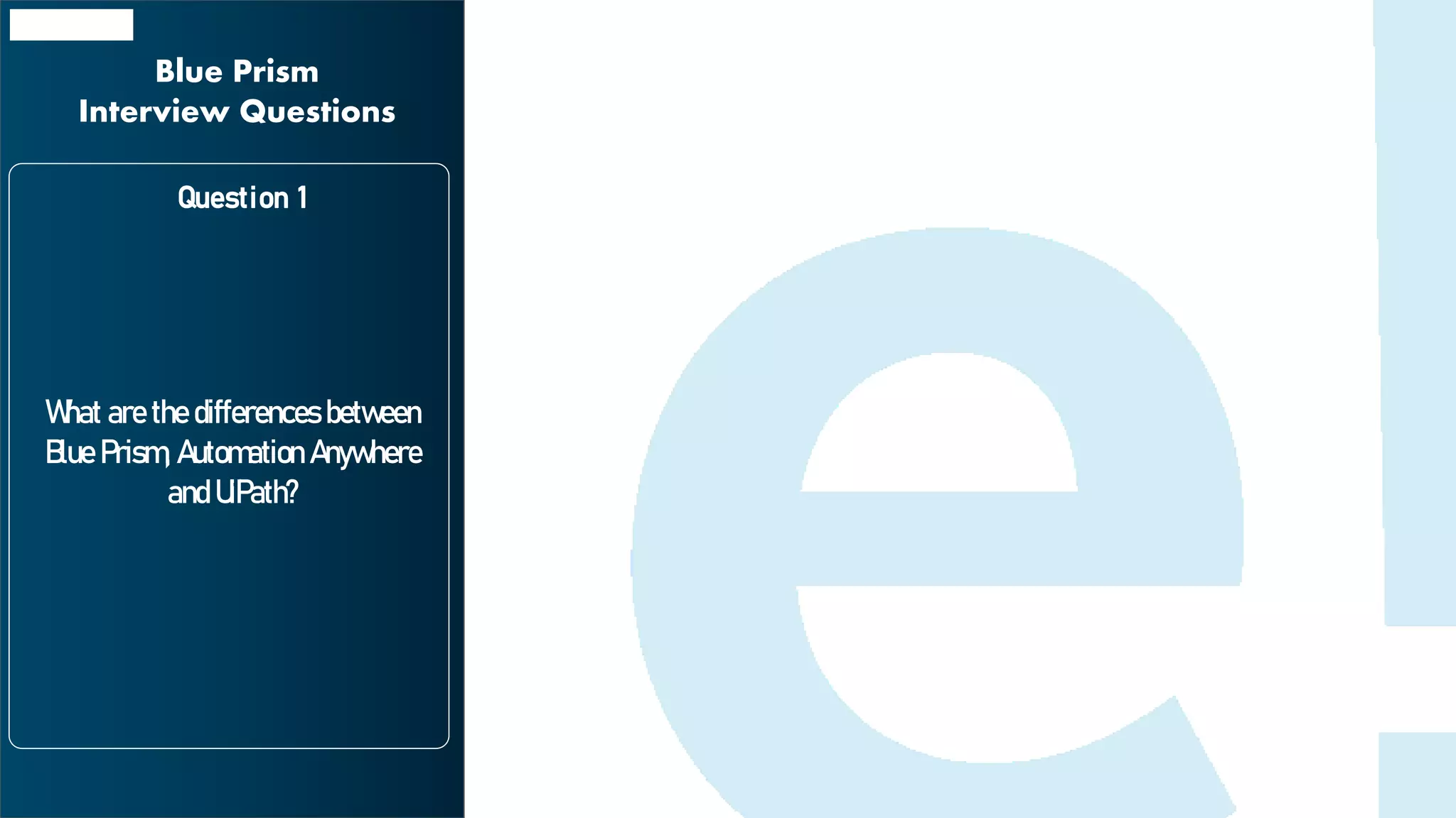 Blue Prism Top Interview Questions | Edureka | PPT