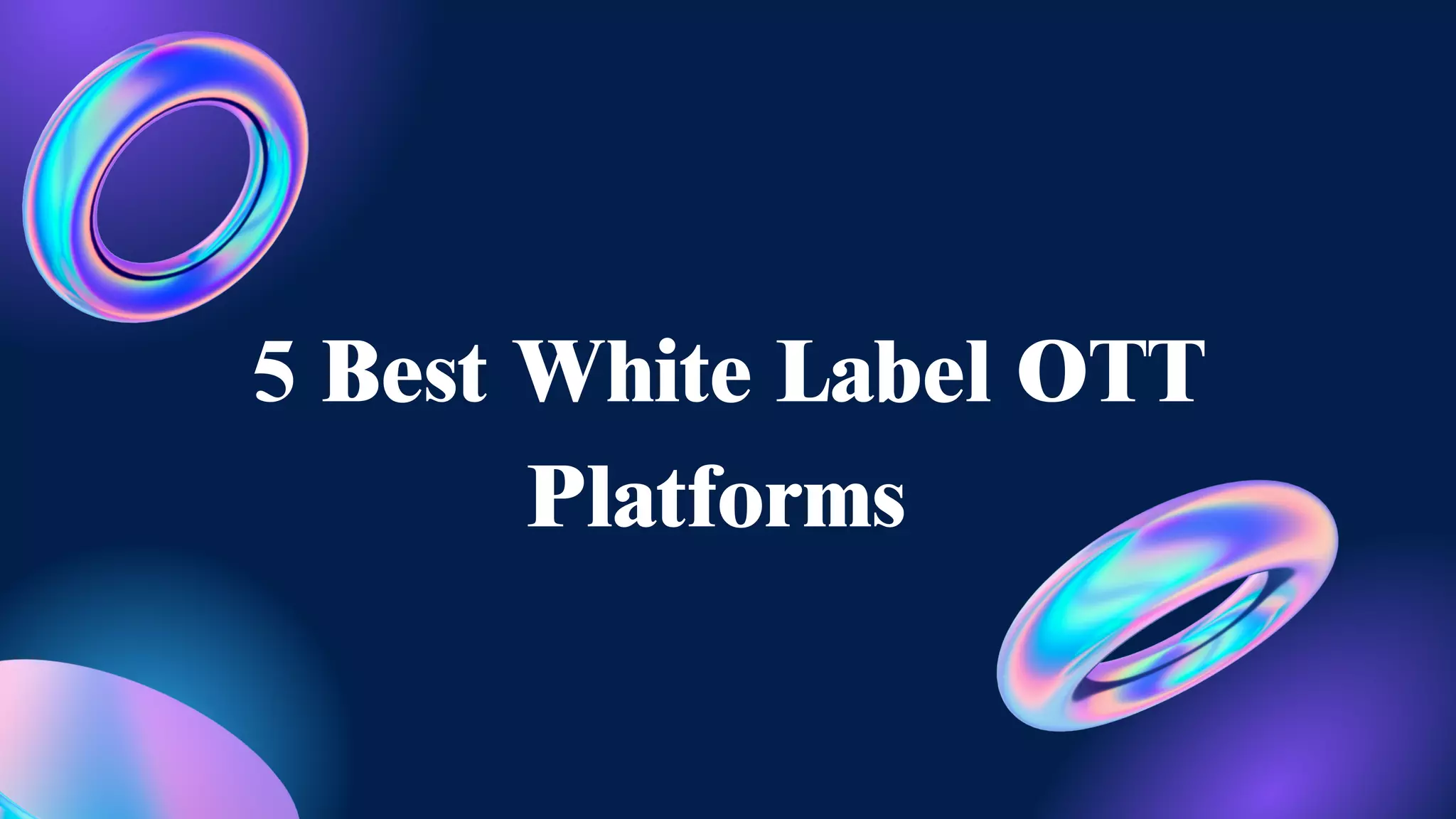 5 Best White Label OTT Platforms | PDF