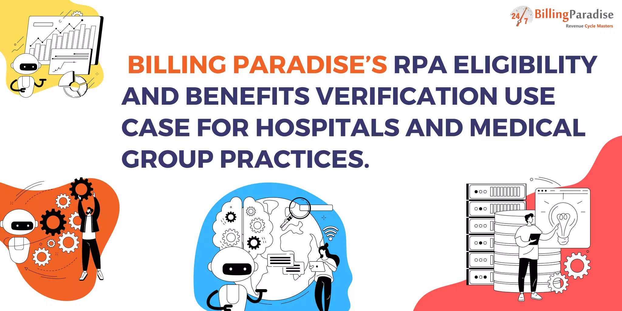 BillingParadise’s RPA eligibility and benefits verification use case ...