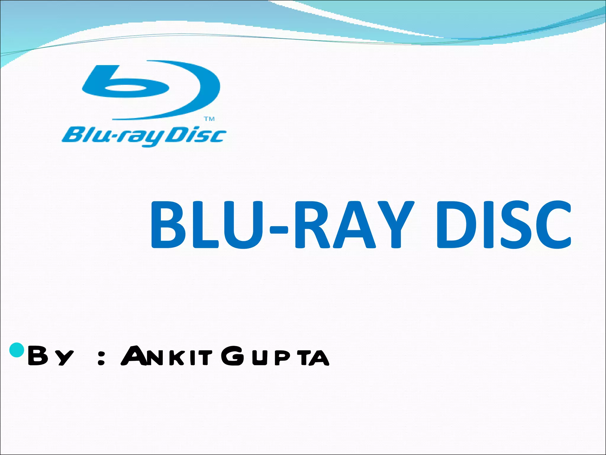 Blue ray disc ppt | PPT