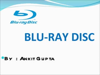 Blue ray disc ppt | PPT