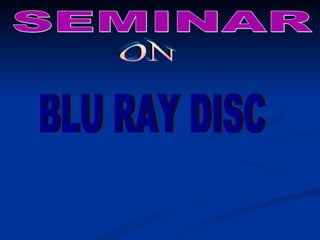 Blue ray disc seminar representation | PPT | Home Entertainment Systems ...