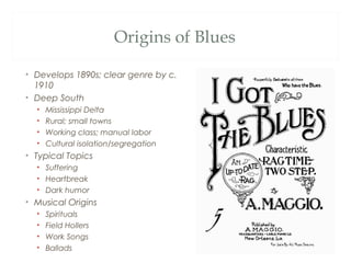 Blues and Early Jazz | PPT | Blues | Music