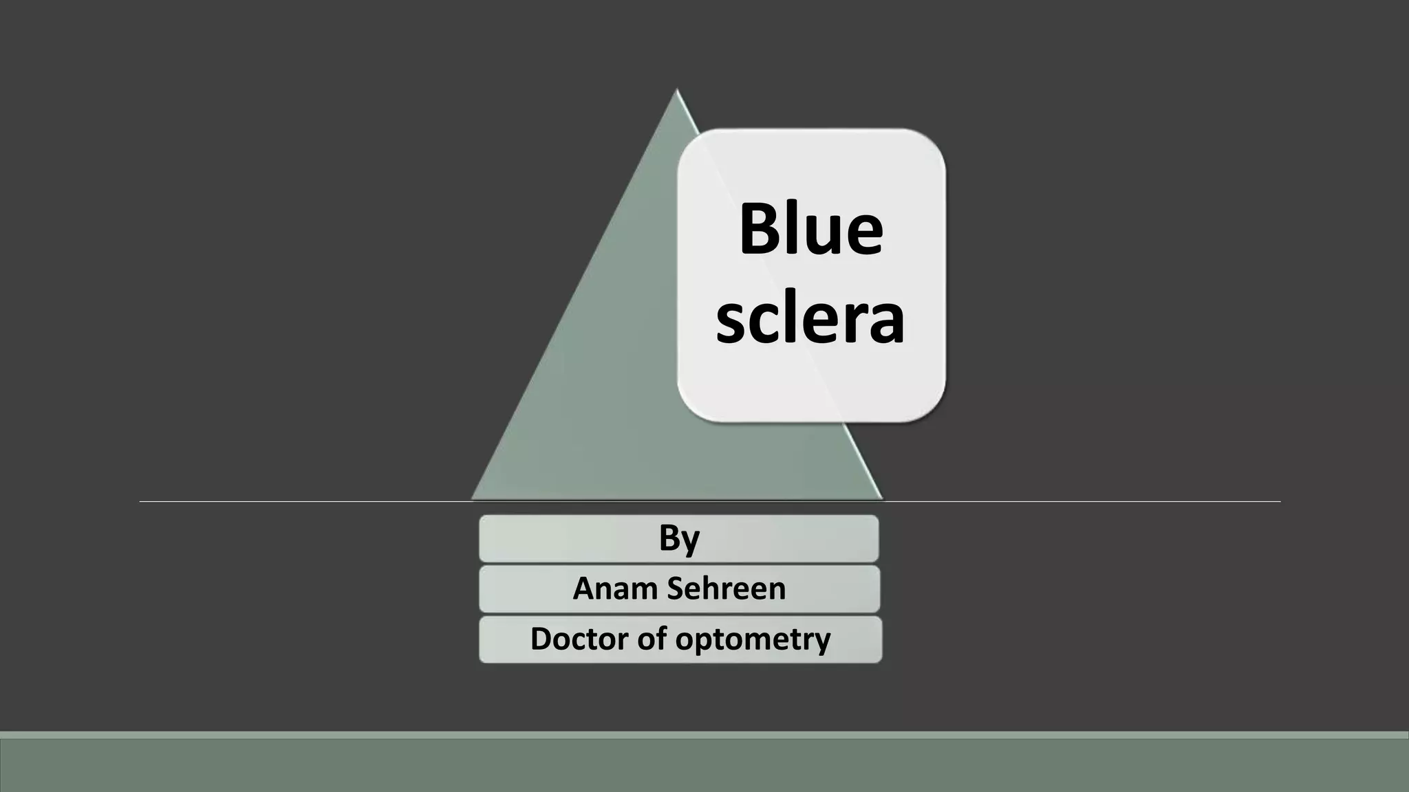 blue sclera.pptx