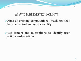Blues eyes technology | PPT