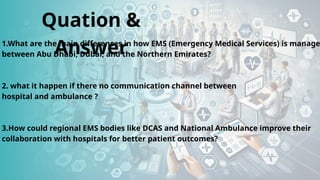 channel communication between hospital and ambulance services | PPTX