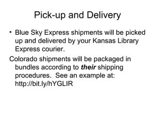 Blue Sky Express Shipping Instructions | PPT