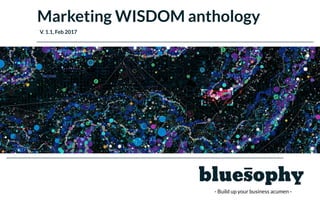 Marketing WISDOM anthology | Quotes and more by Bluesophy | PPT