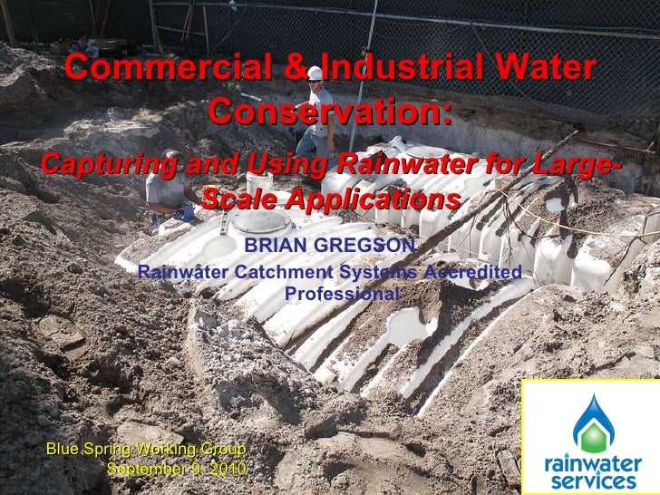 Commercial & Industrial Water Conservation: Capturing and Using Rainw…
