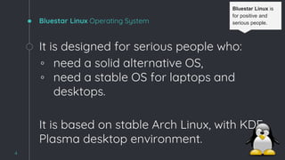 Bluestar Linux introduction. Lets see how it looks? | PPTX