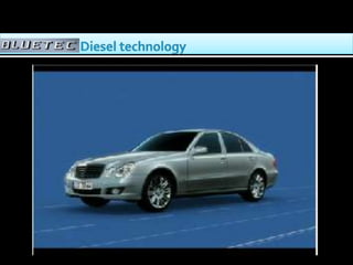 BLUETEC DIESEL TECHNOLOGY | PPTX