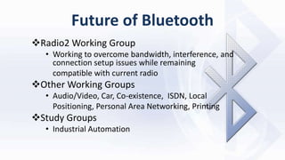 Bluetooth | PPTX | Computer Peripherals | Computing