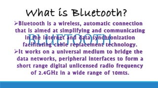 Bluetooth Wireless Technology | PPTX