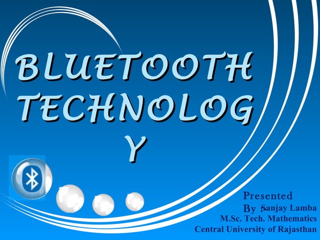 Bluetooth Technology | PPT | Computer Networking | Computing
