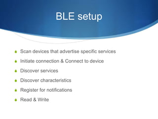 Handling BLE & Bluetooth in Mobile Apps development | PPTX | Computing | Technology & Computing