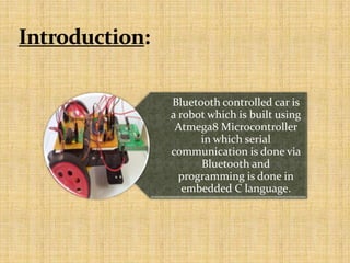 Bluetooth Controlled Robot/Car | PPTX