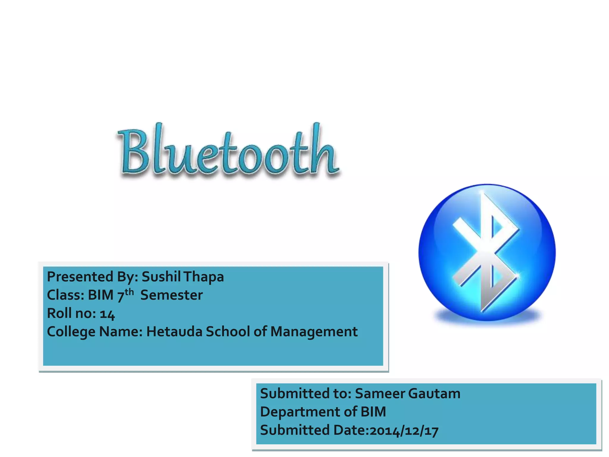 Bluetooth presentation | PPT
