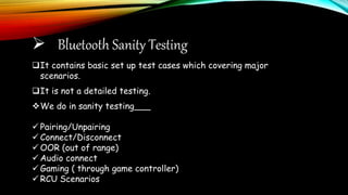 BLUETOOTH TESTING bluetooth testing.pptx