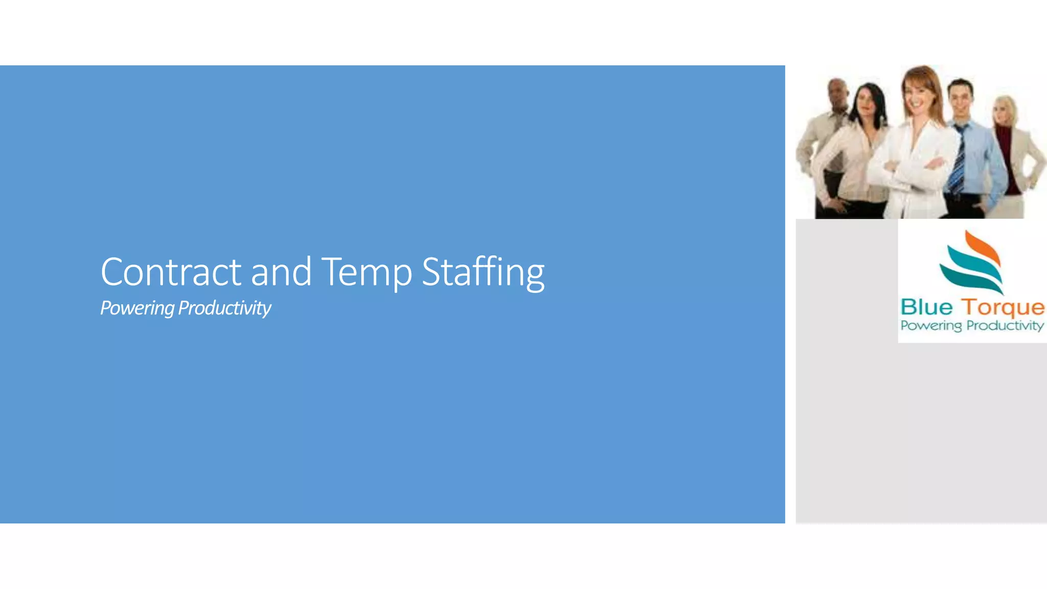 Blue torque contract staffing | PPT