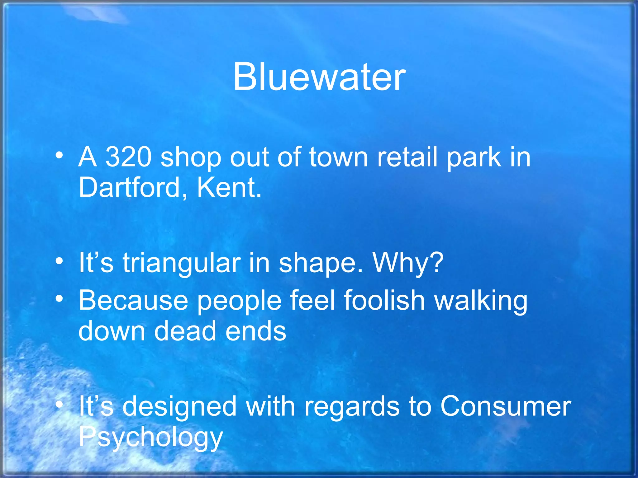 Bluewater Retail Park | PPT