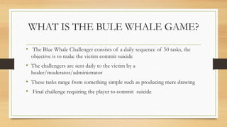PowerPoint Presentation on Blue whale game | PPTX
