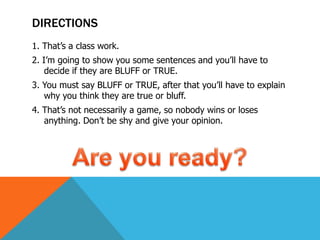 Bluff or true | PPTX